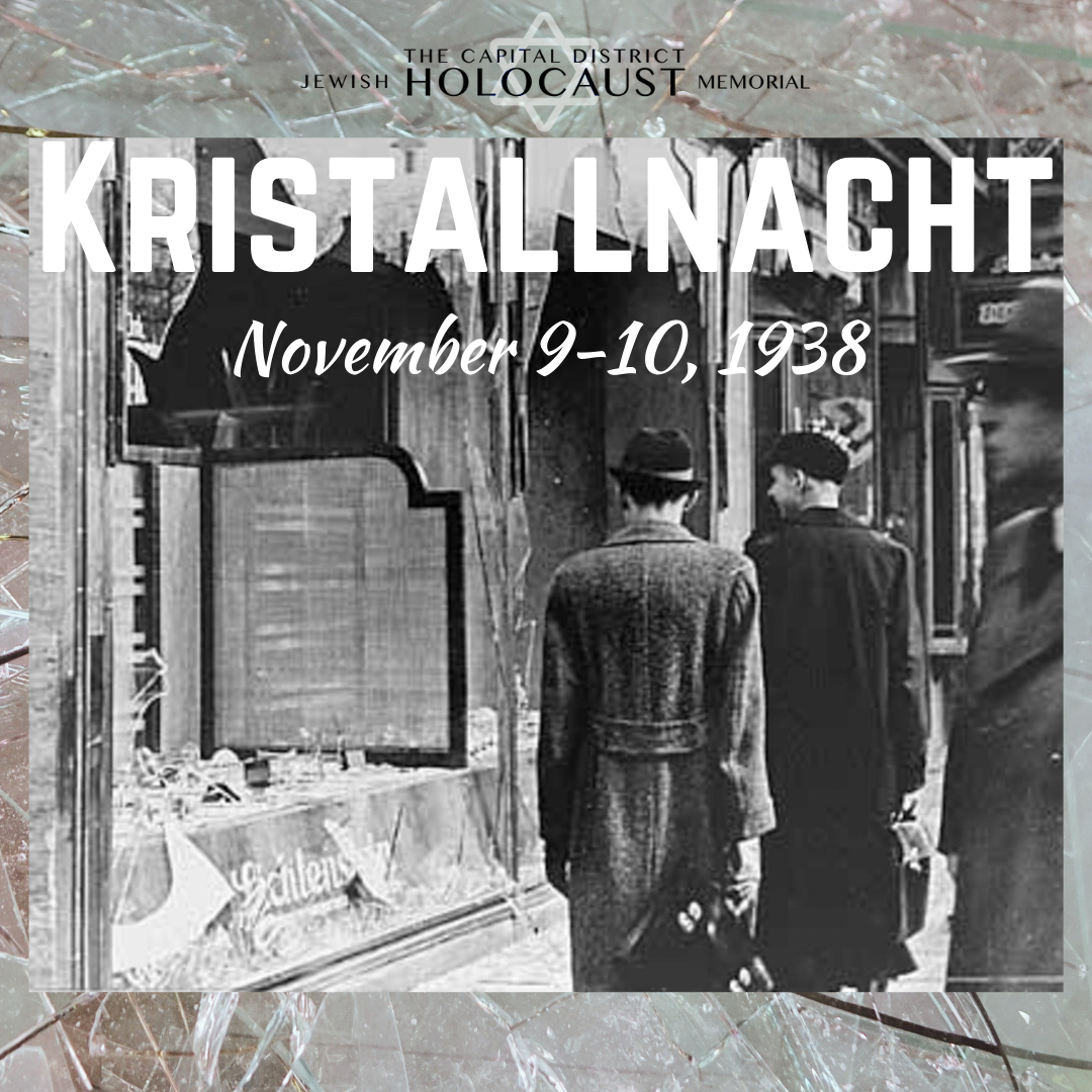 Kristallnacht - Capital District Jewish Holocaust Memorial